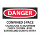 Danger Sign: Confined Space Hazardous Atmosphere - 7" x 10", Vinyl ...